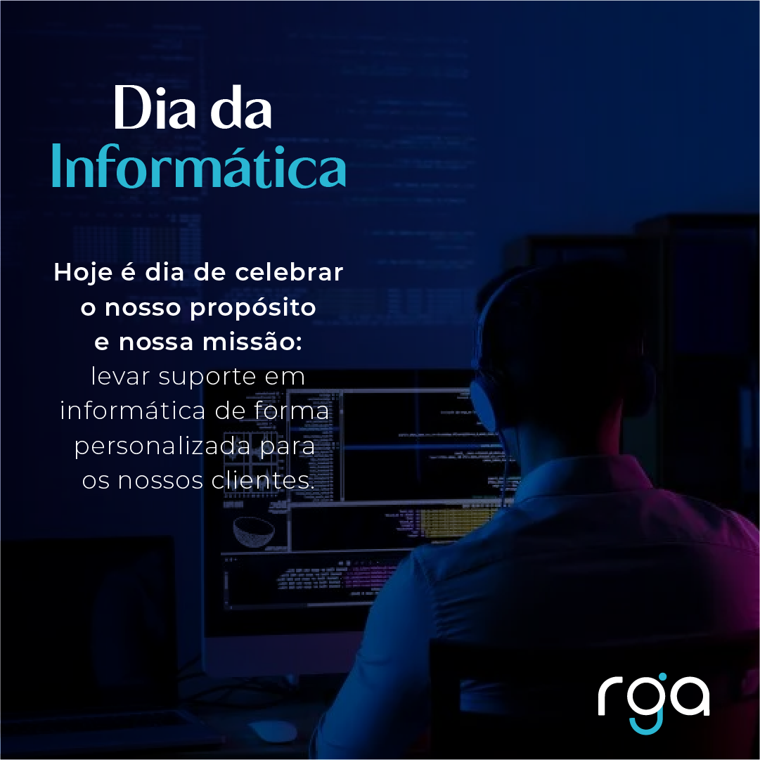 DIA DA INFORMÁTICA! | RGA